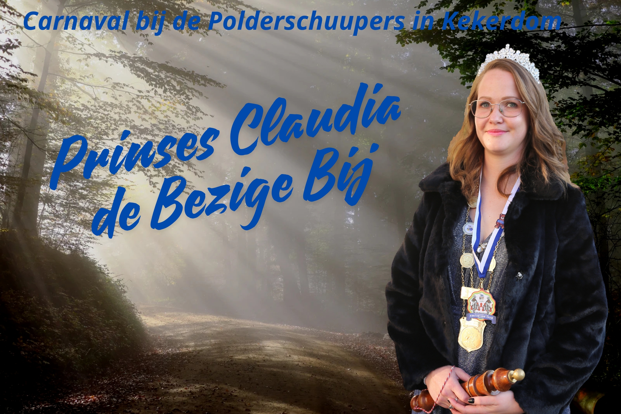 Prinses Claudia de Bezige Bij, De Polderschuupers, Kekerdom